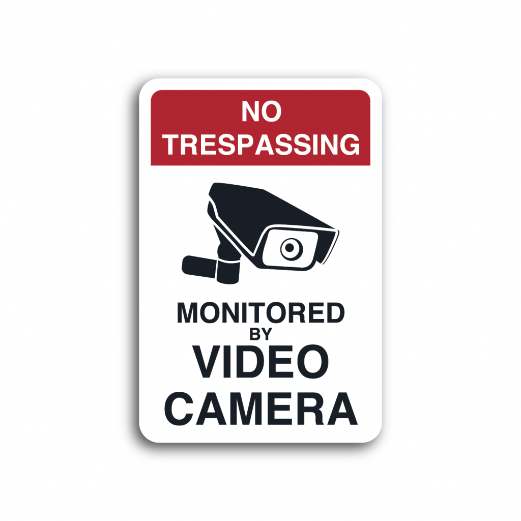No Trespassing - Monitored by Video Camera Reflective Aluminum 12"x 18 ...