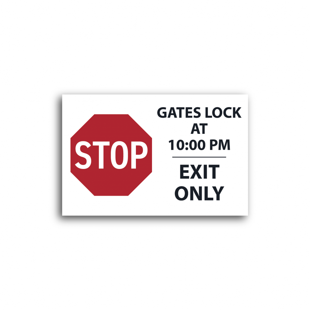 Gates Lock at 10:00 PM EXIT ONLY 46"x 30" – Self Storage Signs
